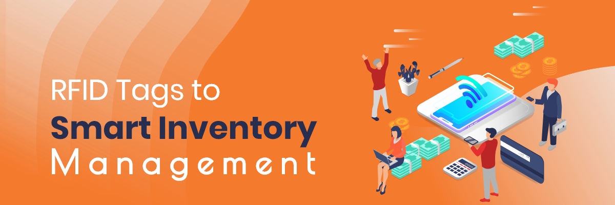 RFID Inventory Management to Keep Your Business Thrive
